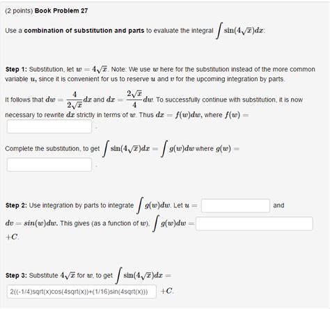solved use a combination of substitution and parts to
