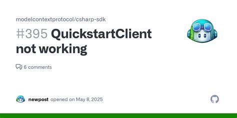 Quickstartclient Not Working · Issue 395 · Modelcontextprotocolcsharp Sdk · Github