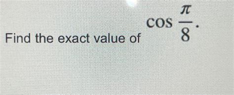 Solved Find the exact value of cos π Chegg com