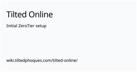 initial zerotier setup tilted online