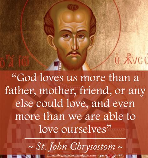 St John Chrysostom Quotes Saint John Chrysostom Quotes Quotesgram