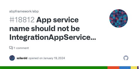 App Service Name Should Not Be Integrationappservice Because It Clashes