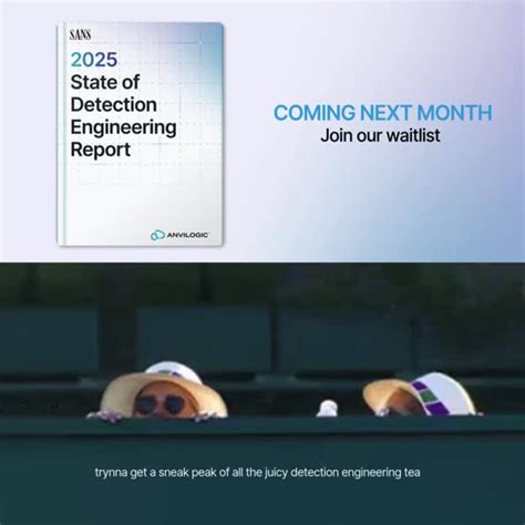 Anvilogic On Linkedin First Dibs On All The Detection Engineering Tea Straight To Your Inbox…