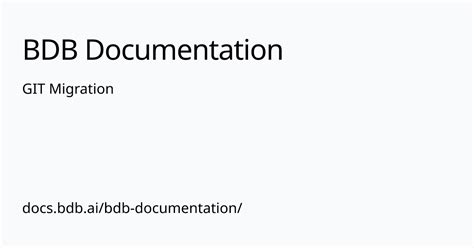 git migration documentation