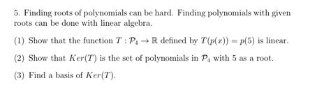 Solved Finding Roots Of Polynomials Can Be Hard Finding