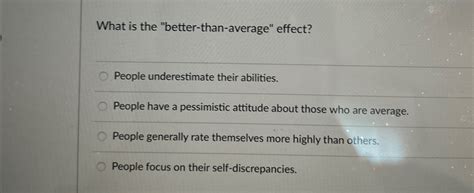 Solved What Is The Better Than Average Effectpeople