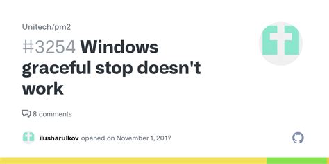 Windows Graceful Stop Doesnt Work · Issue 3254 · Unitechpm2 · Github
