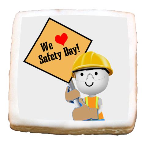Safety Day We Love Celebrate Safety Inc