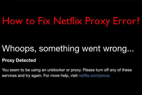 Solved Netflix You Seem To Be Using An Unblocker Or Proxy MiniTool