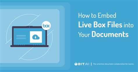 how to embed live box files into your documents
