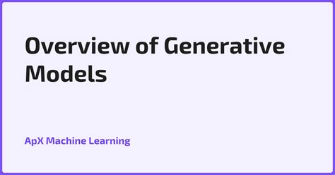 Overview Of Generative Models