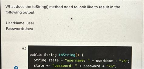 solved what does the tostring ﻿method need to look like to
