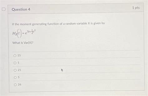 Solved If The Moment Generating Function Of A Random