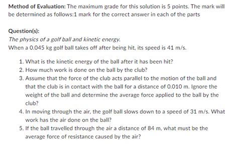 Solved Method Of Evaluation The Maximum Grade For This