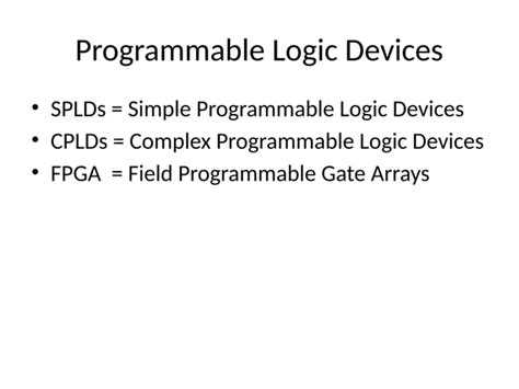 Programmbale Logic Devices 44444441 Pptx