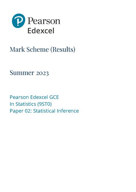 Pearson Edexcel A Level Statistics Mark Scheme Paper 2 2023 9st002 Pearson Edexcel A Level Statistics Mark Scheme Paper 2 2023 9st002