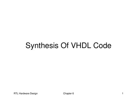 Ppt Synthesis Of Vhdl Code Rtl Hardware Design Chapter 6 1 Outline