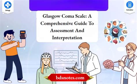 Glasgow Coma Scale A Comprehensive Guide To Assessment And Interpretation Bds Notes