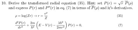 Solved Derive The Transformed Radial Equation 35 Hint
