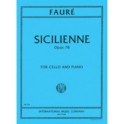 Sicilienne Op 78 Cello Faure International Johnson String