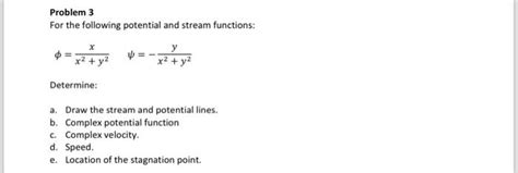 Problem For The Following Potential And Stream Chegg
