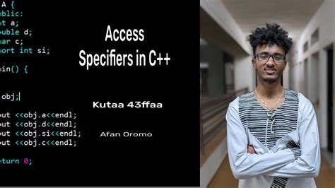Access Specifiers In C Afan Oromo Kutaa 43ffaa Youtube