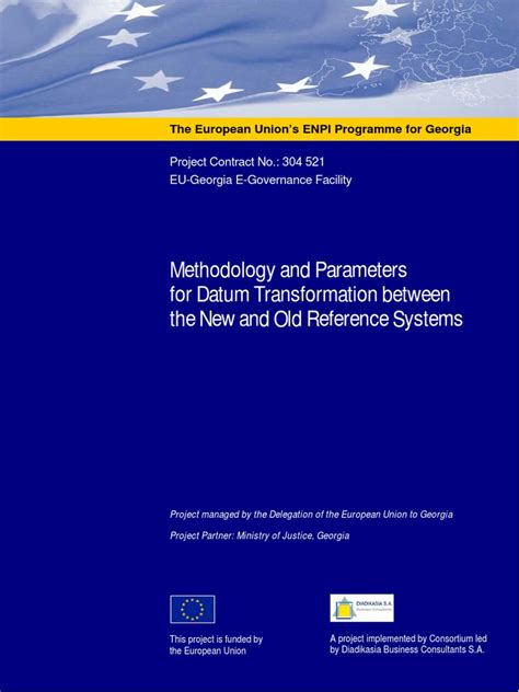 Methodology And Parameters For Datum Transformation Between The New And Old Reference Systems