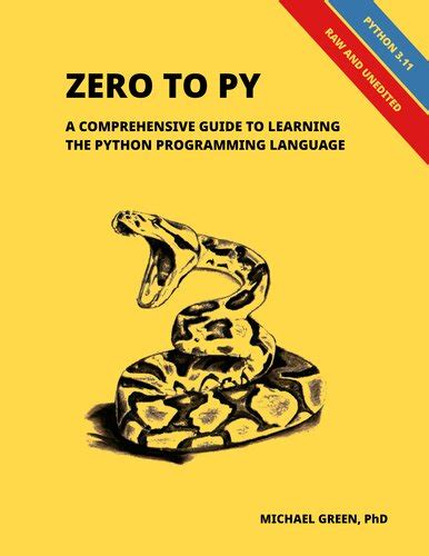 Zero To Py A Comprehensive Guide To Learning The Python Programming