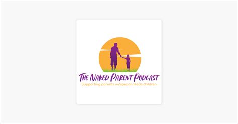 Naked Parent Podcast Auf Apple Podcasts