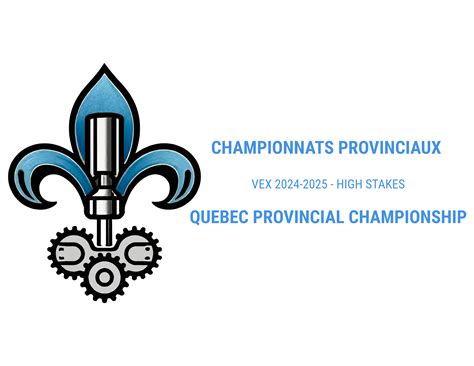 VEX V Robotics Provincial Championship High Stakes HS Championnat du Québec Québec