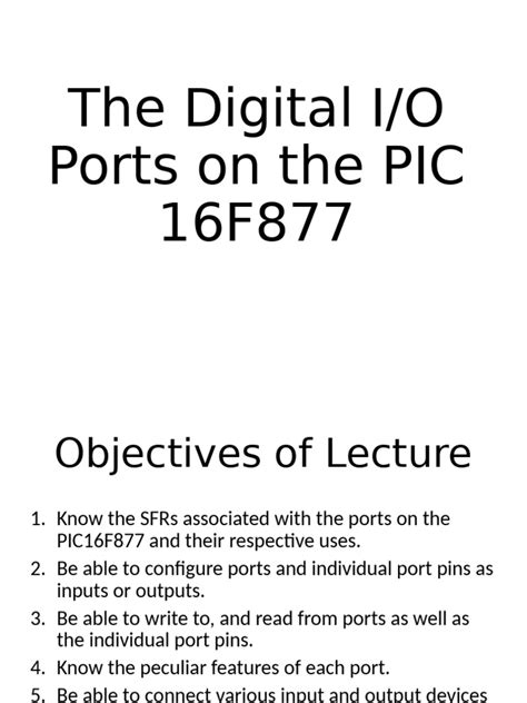 Lecture 15 The Pic16f877 I O Ports 1 Pdf Inputoutput Electrical