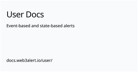 Event Based And State Based Alerts User Docs