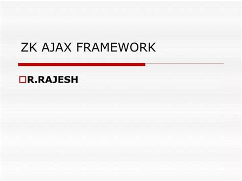 Ppt Zk Ajax Framework Powerpoint Presentation Free Download Id3216261