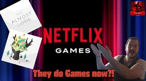Netflix Do Games The Almost Gone Chapter1 Youtube