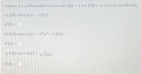 solved suppose f ﻿is a differentiable function with f 0 1