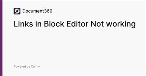 Links In Block Editor Not Working Voters Document360