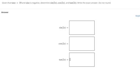 solved given that tanx 10 ﻿and sinx ﻿is negative determine