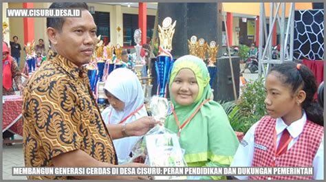 Membangun Generasi Cerdas di Desa Cisuru: Peran Pendidikan dan Dukungan Pemerintah | Cisuru