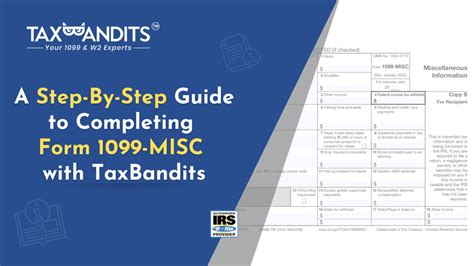 A Step By Step Guide To Completing Form 1099 Misc With Taxbandits