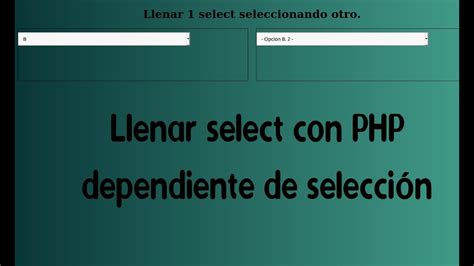 Llenar Un Select A Partir De Otro Con Php Html Javascript Php Css Youtube