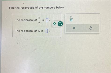 Solved Find The Reciprocals Of The Numbers Below The