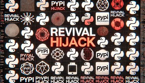 Patrick C Miller On Linkedin New Supply Chain Attack “revival Hijack” Risks Massive Pypi Takeovers