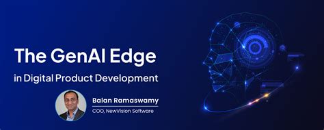 The Genai Edge In Digital Product Development Newvision Software