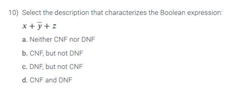 Solved 10 Select The Description That Characterizes The