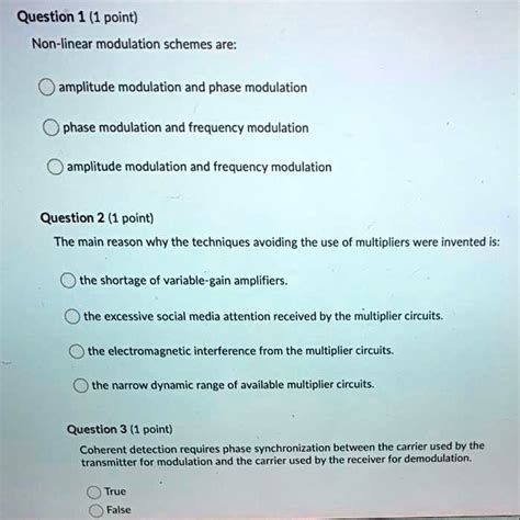 Solved Question 1 1 Point Non Linear Modulation Schemes Are