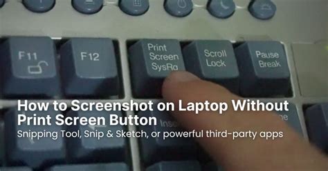 How To Screenshot On Laptop Without Print Screen Button Dailytechen