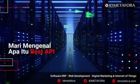 Rest Api Pengertian Sifat Prinsip Keunggulan Dan Kekurangan Idmetafora