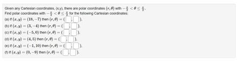 Solved Given Any Cartesian Coordinates X Y There Are