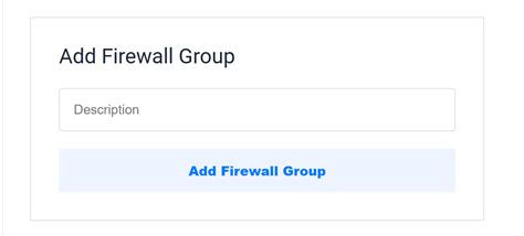 How To Create A Vultr Firewall Group Vultr Docs