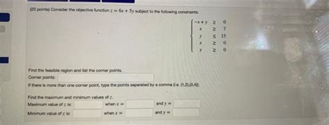solved 20 points consider the objective function z 6x 5y